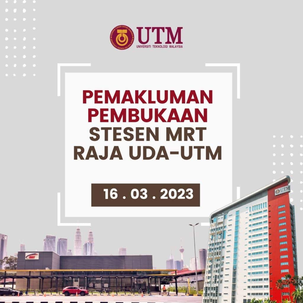 KENYATAAN MEDIA: PEMBUKAAN STESEN MRT RAJA UDA-UTM PERKASA KETERLIHATAN ...