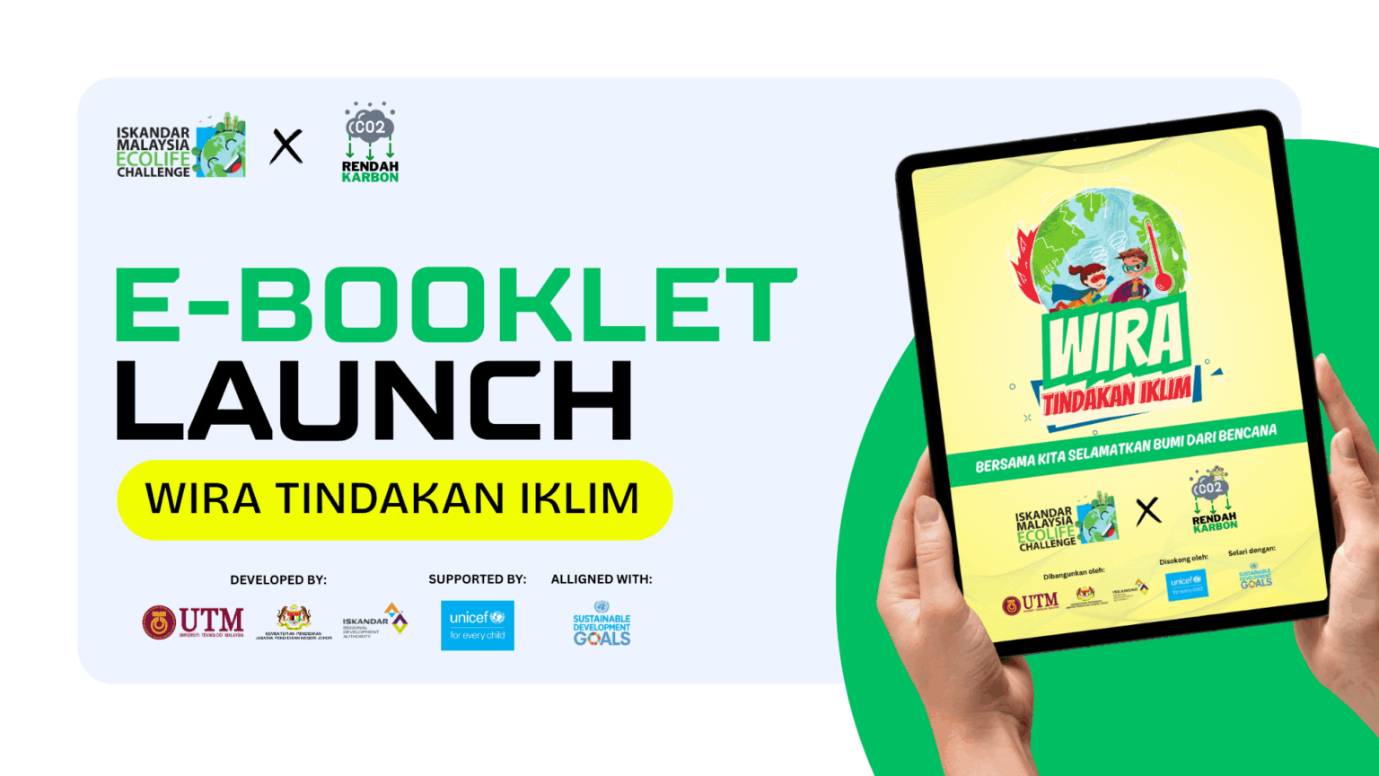 UTM, IRDA, JPNJ and UNICEF Launch “Wira Tindakan Iklim” E-Booklet – UTM ...